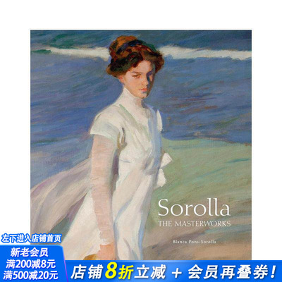 【预售】Sorolla：大师杰作 Sorolla: The Masterworks 原版英文艺术画册画集 正版进口书