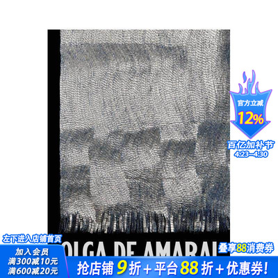 【现货】奥尔加·德·阿马拉尔 Olga De Amaral 原版英文艺术画册画集 正版进口书