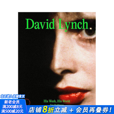 【现货】大卫·林奇：他的作品，他的世界 David Lynch: His Work， His World 原版英文生活 正版进口书