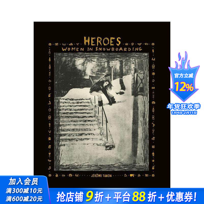【预售】英雄：单板滑雪女子 Heroes: Women in Snowboarding 原版英文运动 正版进口书