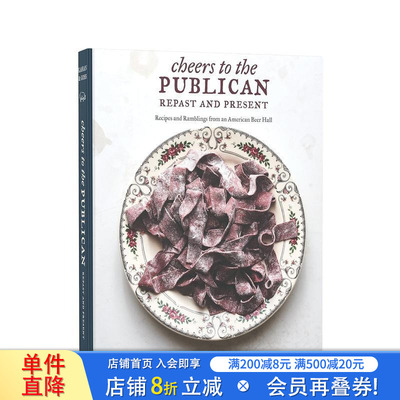 【现货】Cheers to the Publican, Repast and Present，为过去和现在的The Publican餐厅干杯