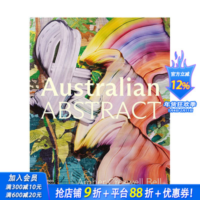 【现货】英文原版 澳大利亚抽象画：当代抽象绘画作品 Australian Abstract 当代艺术 正版进口图书画册 善优图书