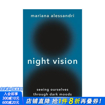【预售】英文原版 夜视：透过黑暗情绪看自己 Night Vision: Seeing Ourselves through Dark Moods 心灵励志 正版进口书籍 善优