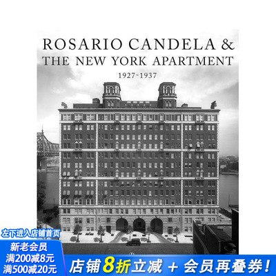 【预售】罗萨里奥·坎德拉与纽约公寓 Rosario Candela & The New York Apartment 原版英文设计 正版进口书