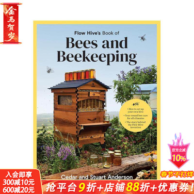 【预售】流动蜂巢的养蜂指南 Flow Hive's Book of Bees and Beekeeping 原版英文商业行销 正版进口书