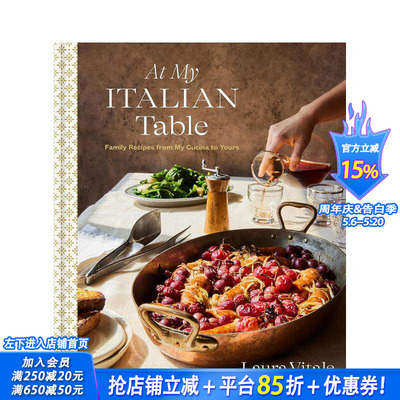 【预售】在我的意大利餐桌上：食谱 At My Italian Table: Family Recipes from My Cucina to Yours 原版英文生活美食 正版进口书