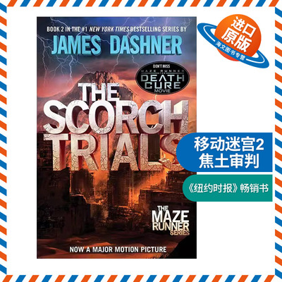 英文原版小说 The Scorch Trials The Maze Runner 02 移动迷宫2 焦土审判 英文版 进口英语原版书籍