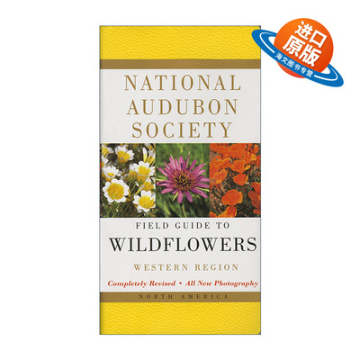 英文原版 National Audubon Society Field Guide to North American Wildflowers全美奥杜邦协会北美西部地区野花野外指南 英文版