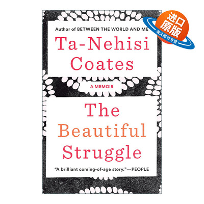 英文原版 The Beautiful Struggle 美丽的抗争 传记 Between the World and Me作者Ta-Nehisi Coates 英文版 进口英语原版书籍