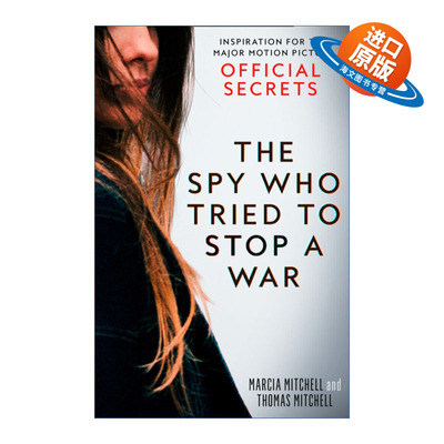 英文原版 The Spy Who Tried to Stop a War 试图阻止战争的间谍 电影官方机密原著 纪实文学 英文版 进口英语原版书籍