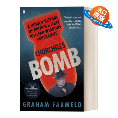 英文原版 Churchill's Bomb 丘吉尔的原子弹 一部科学、战争与政治的秘史 英文版 进口英语原版书籍