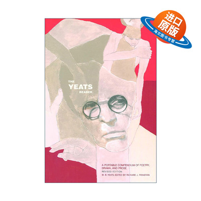 英文原版 The Yeats Reader Revised Edition 叶芝诗歌 戏剧和散文集 修订版 英文版 进口英语原版书籍