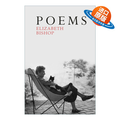 英文原版 Poems The Centenary Edition 伊丽莎白·毕肖普诗选 普利策奖奖诗人 百周年纪念版 英文版 进口英语原版书籍