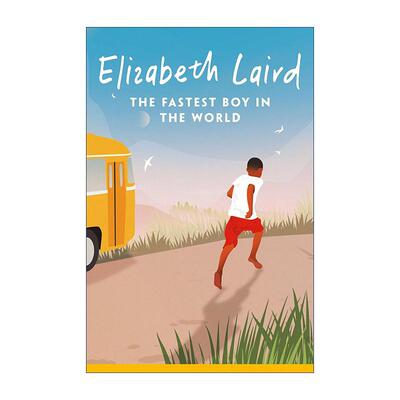 英文原版 The Fastest Boy in the World 世界上跑得至快的男孩 伊丽莎白·莱尔德 青少年励志小说 英文版 进口英语原版书籍