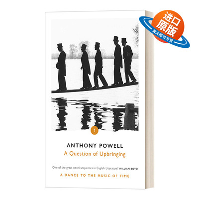 英文原版小说 A Question Of Upbringing 教养问题 伴随时光之曲而舞1 安东尼·鲍威尔 英文版 进口英语原版书籍