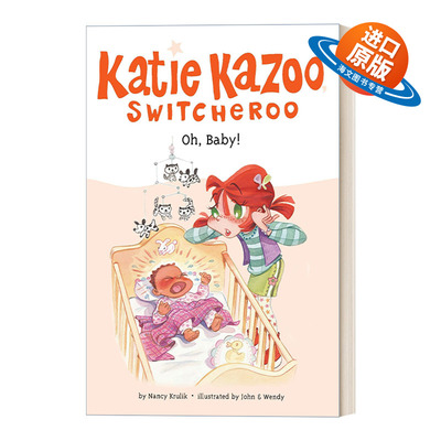 英文原版 Oh  Baby! #3 Katie Kazoo  Switcheroo 凯蒂·卡祖系列3 女孩奇幻冒险主题章节桥梁书 Nancy Krulik 英文版 进口书籍
