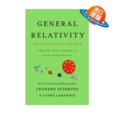 英文原版 General Relativity: The Theoretical Minimum 广义相对论 精装物理学专著 Leonard Susskind 英文版 进口英语原版书籍