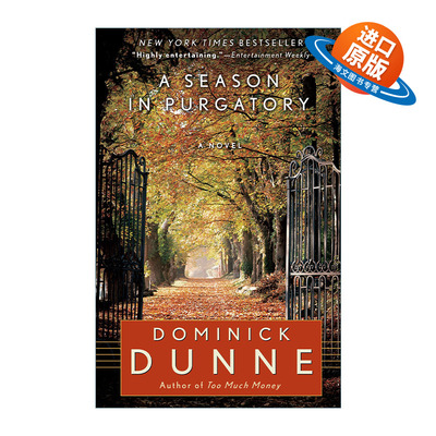 英文原版 A Season in Purgatory 炼狱季节 同名电影原著 悬疑小说 Dominick Dunne 英文版 进口英语原版书籍