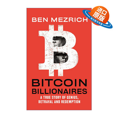 英文原版 Bitcoin Billionaires A True Story of Genius 从社交网络到区块链 文克莱沃斯兄弟的科技创富之路 英文版 进口英语书籍