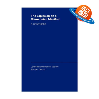 英文原版 The Laplacian on a Riemannian Manifold 黎曼流形上的拉普拉斯算子 伦敦数学会学生文本系列 英文版 进口英语原版书籍