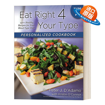 英文原版 Eat Right 4 Your Type Personalized Cookbook Type A 按你的血型正确饮食 A型血人群个性化食谱 英文版 进口英语书籍