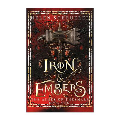 英文原版 Iron & Embers 铁与余烬 奇幻浪漫小说 The Ashes of Thezmarr系列 英文版 进口英语原版书籍