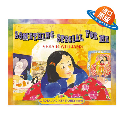 英文原版 Something Special for Me 特别的生日礼物 美国图书馆协会推荐童书 凯迪克奖作家薇拉威廉斯 英文版 进口英语原版书籍