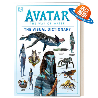 英文原版 Avatar The Way of Water The Visual Dictionary 阿凡达2 水之道 视觉图解字典词典 精装 英文版 进口英语原版书籍