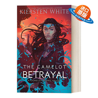 英文原版The Camelot Betrayal Camelot Rising Trilogy 2 卡梅洛特崛起三部曲2 卡梅洛特的背叛 青少年历史奇幻小说 英文版进口书