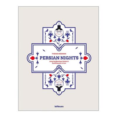 英文原版 Persian Nights 波斯之夜 伊朗的精品酒店与客栈 精装图册 英文版 进口英语原版书籍