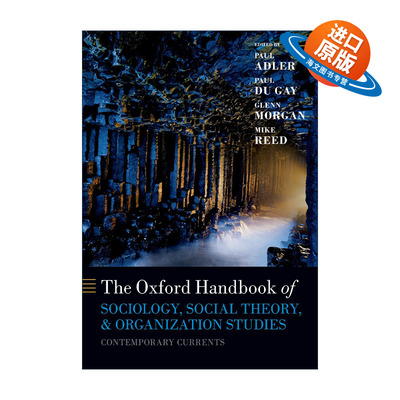 英文原版 The Oxford Handbook of Sociology Social Theory and Organization Studies 牛津社会学 社会理论及组织研究手册英文版