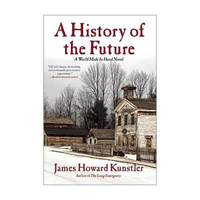 英文原版 A History of the Future 未来的历史 James Howard Kunstler 英文版 进口英语原版书籍