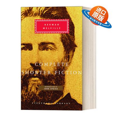 英文原版 Complete Shorter Fiction-Melville 梅尔维尔短篇小说全集 人人图书馆精装收藏版 英文版 进口英语原版书籍