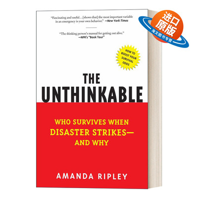 英文原版 The Unthinkable 当灾难降临 灾难来临时谁能幸存.为什么? Amanda Ripley里普利 英文版 进口英语原版书籍