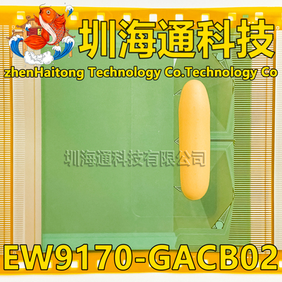 原型号EW9170-GACB02 全新卷料 液晶COF/TAB模块 现货直拍