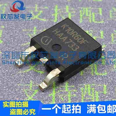 原装正品 IKD10N60R TO252 K10R60A K10R60F 10A600V IGBT晶体管