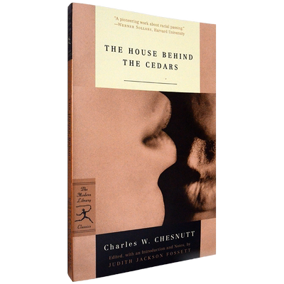 【现货】雪松后的房子 The House Behind the Cedars 查尔斯·切斯纳特 Charles W. Chesnutt