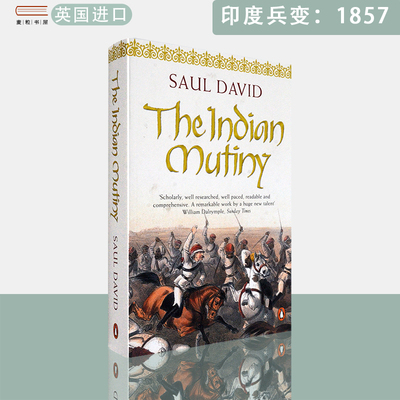 【现货】英文原版印度兵变：1857 The Indian Mutiny: 1857 Saul David索尔·大卫