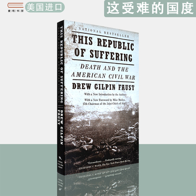 【现货】英文原版 这受难的国度：死亡与美国内战  This Republic of Suffering: Death and the American Civil War