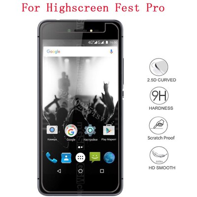 Smartphone 9H Tempered Glass for Highscreen Fest Pro/Fest P