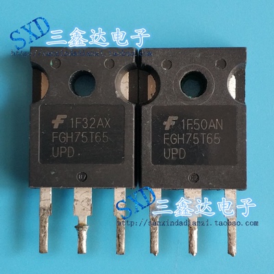FGH75T65 SHD UPD 75T65 进口原装拆机焊机常用IGBT单管75A650V