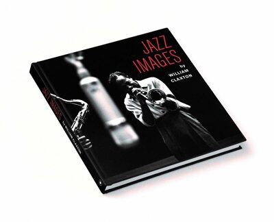 【预售】威廉·克拉克斯顿 (William Claxton) 的爵士乐图像 Jazz Images By William Claxton