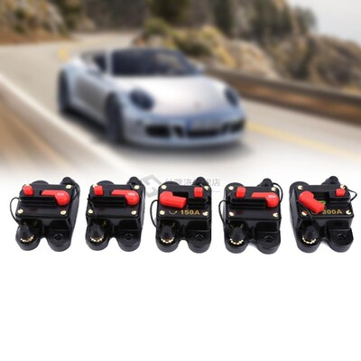 12V-24V DC 80A 100A 150A 200A 300A Circuit Breaker Reset Fus