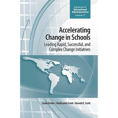现货英文原版Accelerating Change in Schools:Leading Rapid, Successful, and Complex Change Initiatives  9781786355027