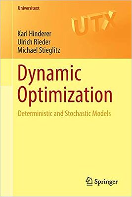 【3-6周达】 Dynamic Optimization: Deterministic and Stochas 9783319488134