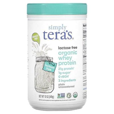 Simply Tera's,Organic Whey Protein, Plain Unsweetened, 12 oz