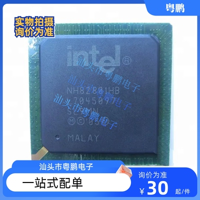 全新原装 NH82801GBM SL8YB NH82801FBM SL89K NH82801HBM SLB9A