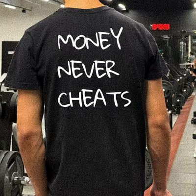 MONEY NEVER CHEATS 搞钱英文 T 恤健身励志印花短袖男女美式上衣
