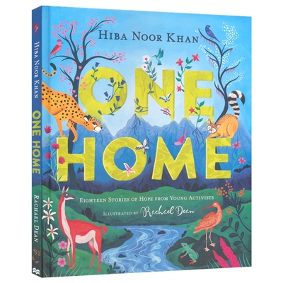 One Home Eighteen Stories of Hope from Young Activists 18位青年环保活动家的真实故事 青少年百科科普 英文原版进口儿童图书