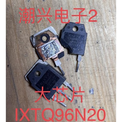 IXTQ96N20 96N15 69N30 IXTQ82N25P 5N2008 原装原字进口拆机测好